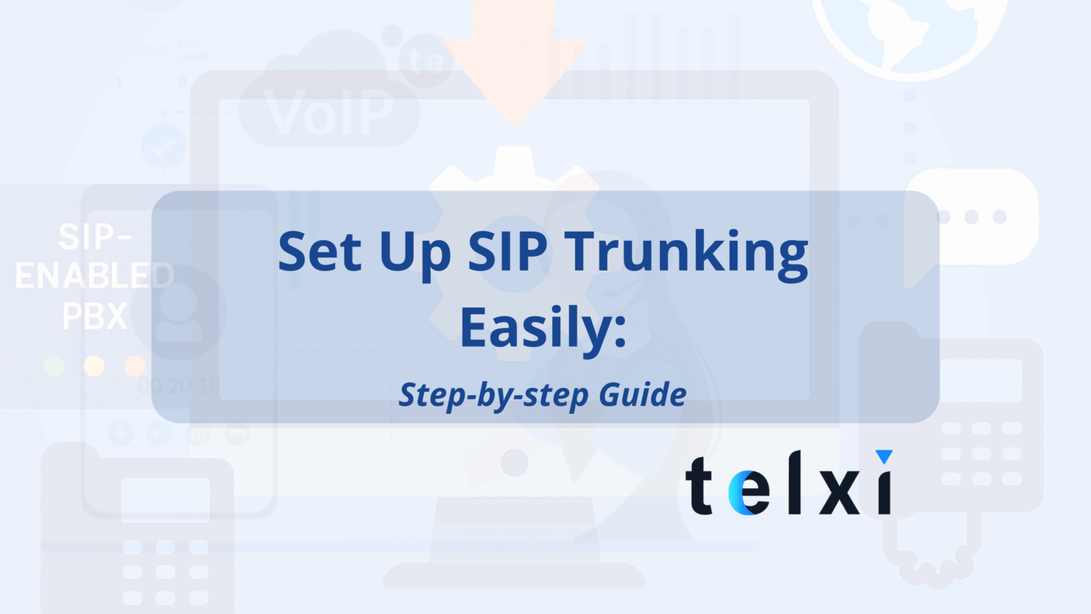 Set Up SIP Trunking for Your Business in 5 Easy Steps